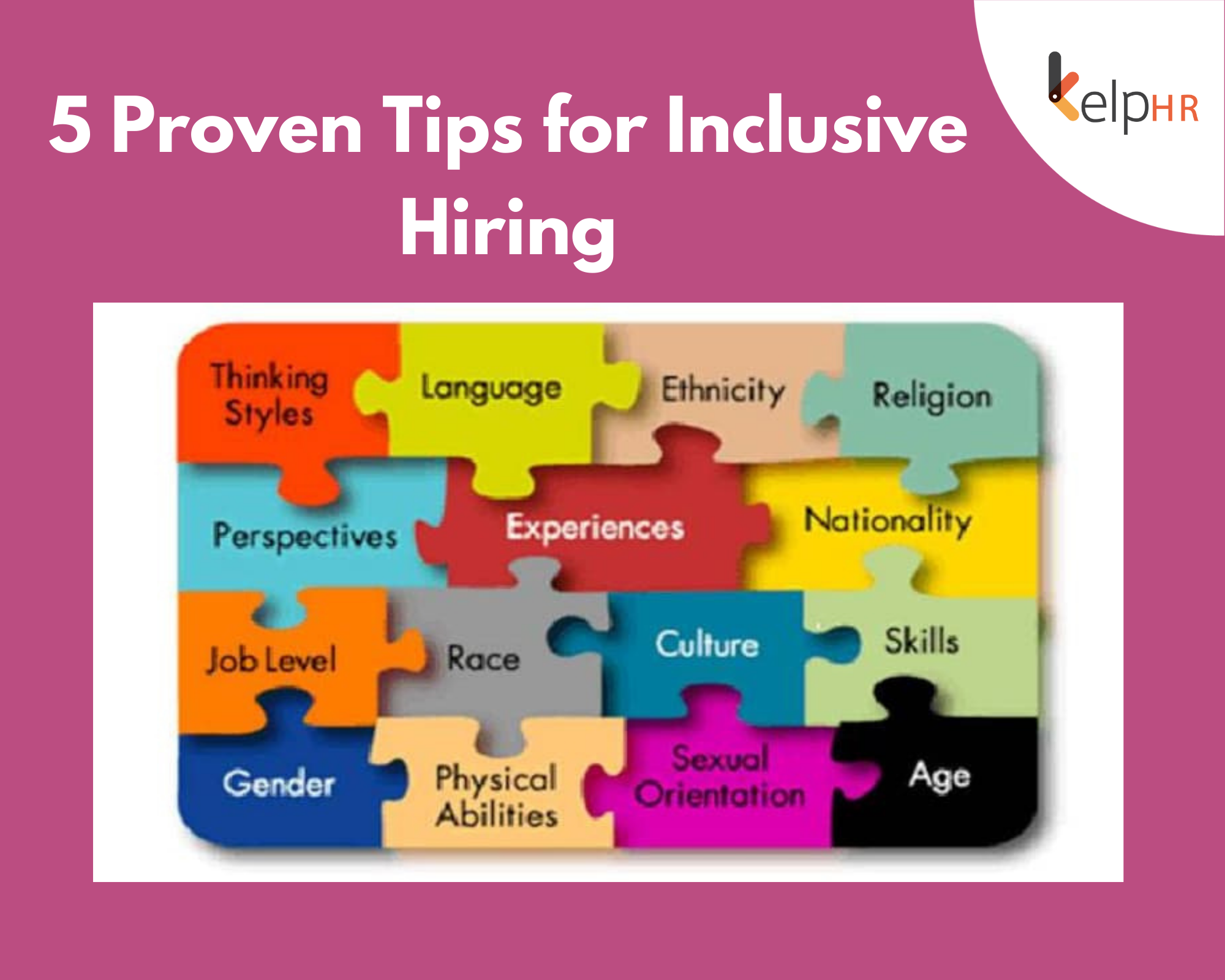 5 Proven Tips for Inclusive Hiring - Kelp 5 Proven Tips for Inclusive Hiring - Kelp