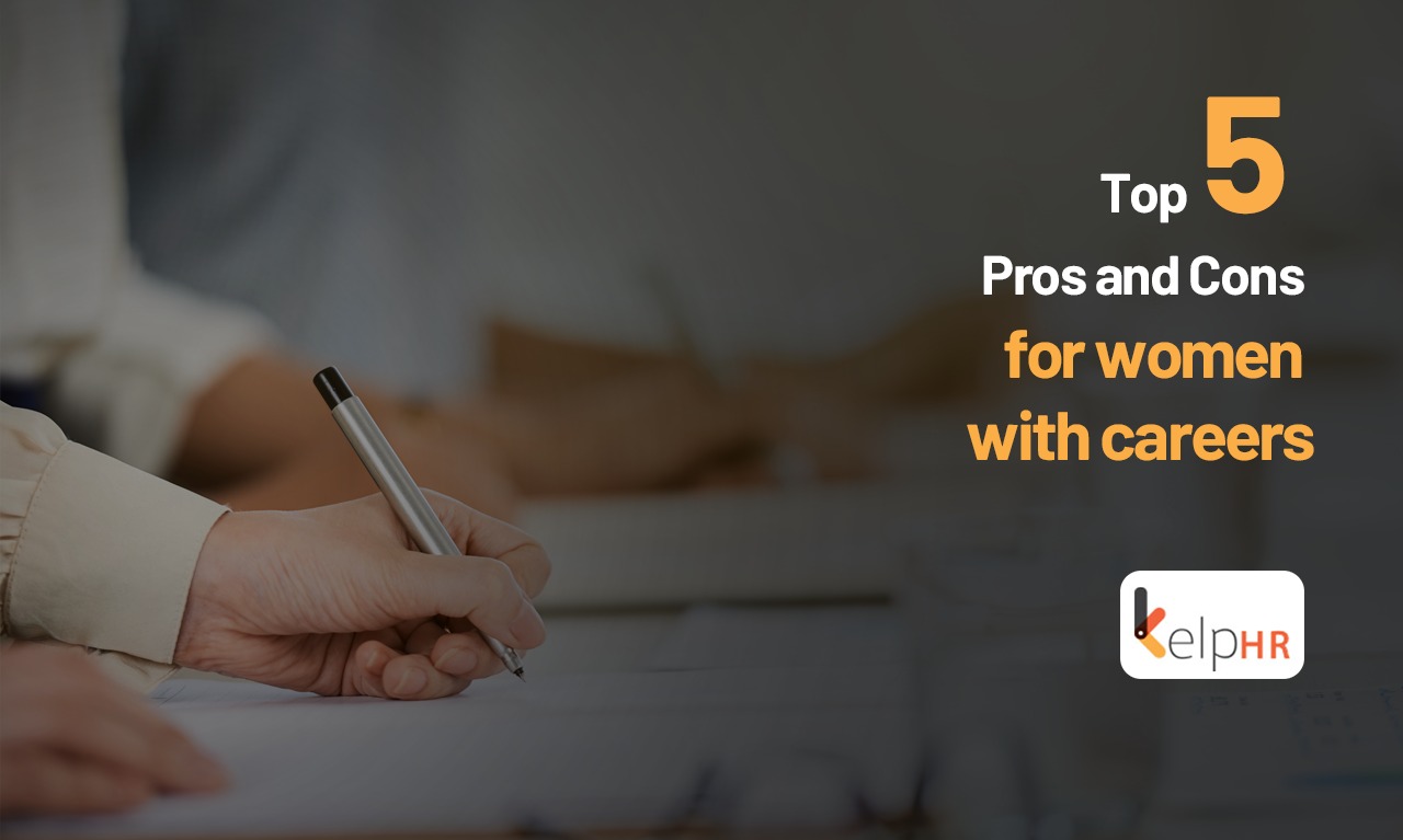 Top 5 pros and cons for women with careers Top 5 pros and cons for women with careers