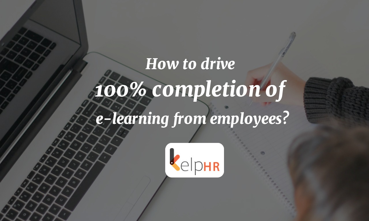 How to Achieve 100% Employee Completion in Corporate E-learning