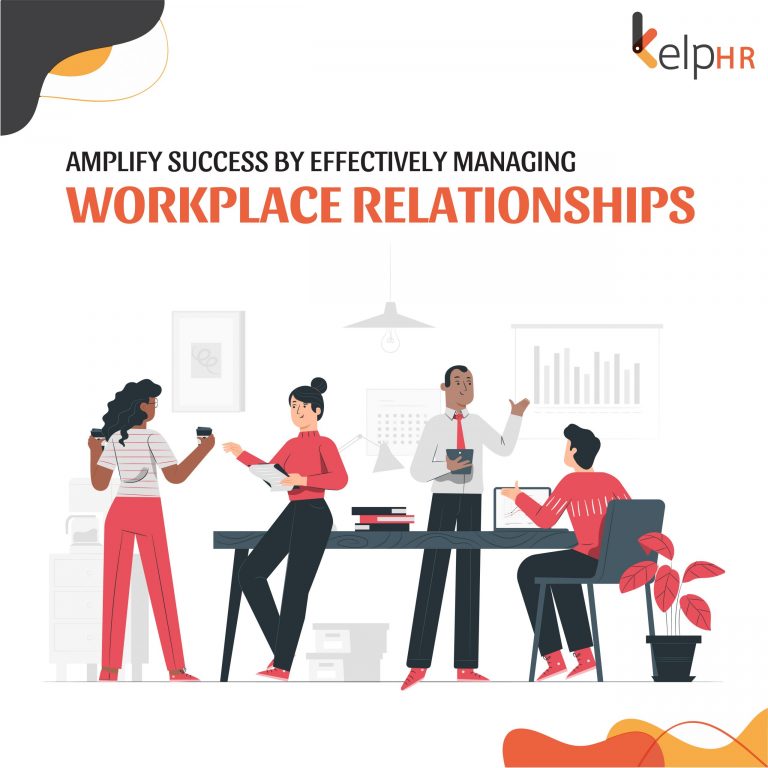 Managing Relationships at Work - Kelp Managing Relationships at Work - Kelp