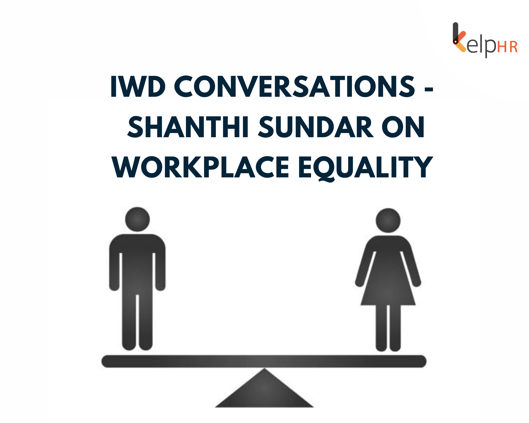 Workplace Equality Beyond HR: Shanthi Sundar on DEI