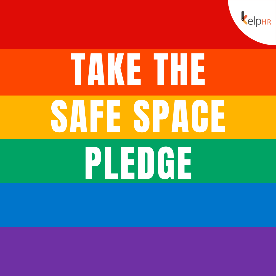 Inviting you to take the Safe Space Pledge - Kelp