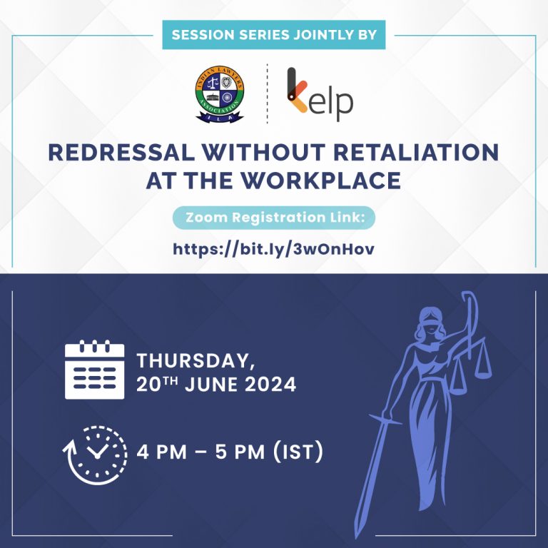 Kelp & ILA Webinar on Redressal Without Retaliation at the Workplace - Kelp