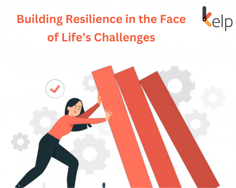 Building Resilience: Overcome Life's Challenges | Kelp HR