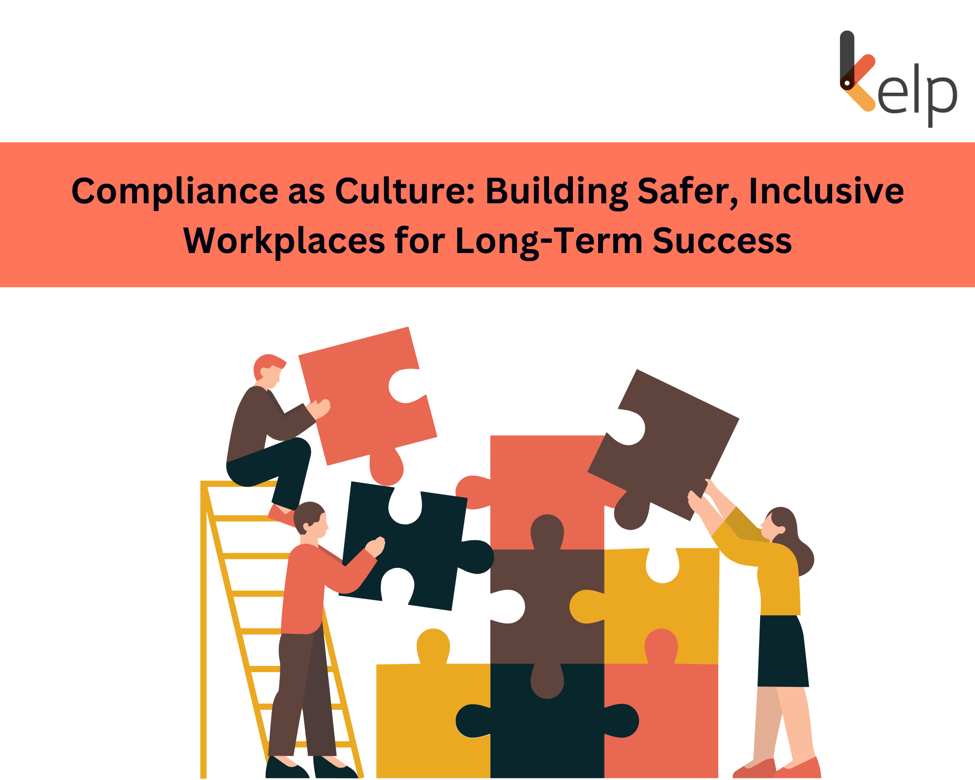 Building Safer, Inclusive Workplaces Through Compliance Culture